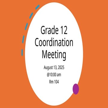 Grade 12.pptx Coordination Meeting August | PPTX