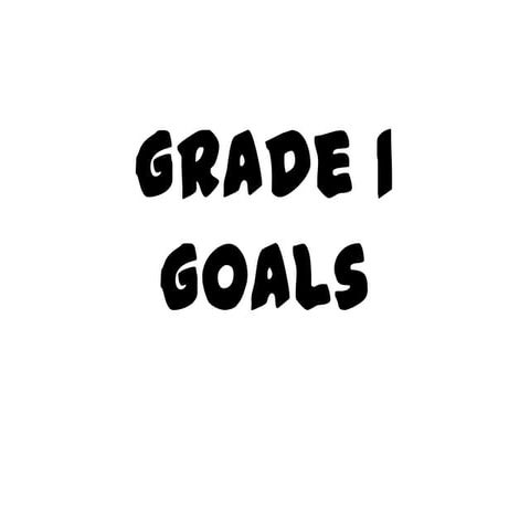 Grade 1 goals test | PPTX