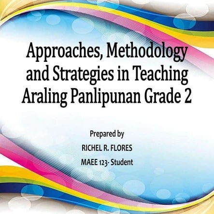 Grade 2- Approaches, Methodology and Strategies in Teaching Araling.pptx