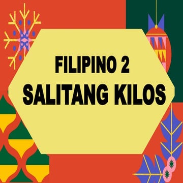 Filipino-3-Lesson-22 Paggamit ng salitang kilos. pptx | PPTX