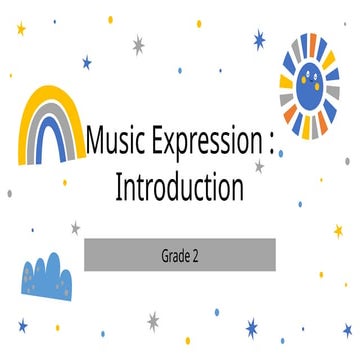 Grade 2 Music Expression (tempo and dynamic) | PPTX