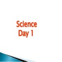 Science 3 Q1 W5, Day 1.pptx