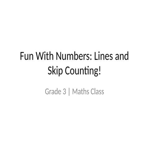 Grade3_Maths_Number_Line_and_Skip_Counting.pptx