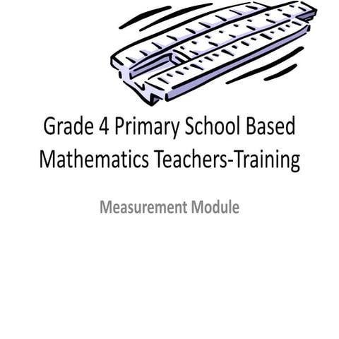 Grade 4 primary school based mathematics teachers ( | PPTX