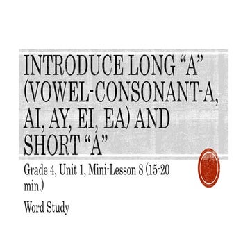 Grade 4, unit 1, week 1, mini lesson 8 | PPT