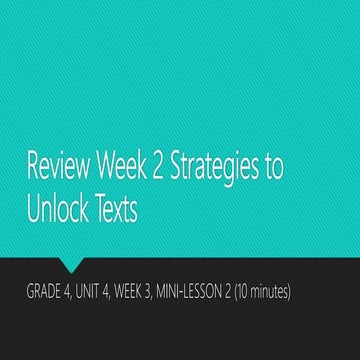 Grade 4, unit 3, week 3, mini lesson 2 | PPT
