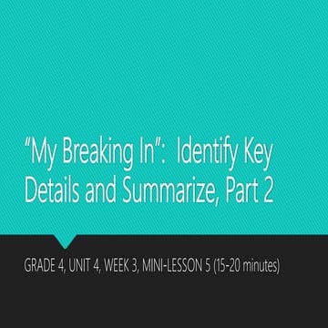 Grade 4, unit 4, week 3, mini lesson 5 | PPTX | Education