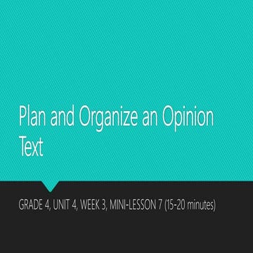 Grade 4, unit 4, week 2, mini lesson 7 | PPT