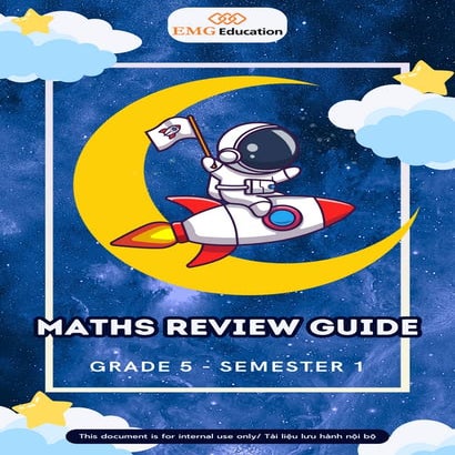 GRADE 5-MATHS SEMESTER 1 REVIEW GUIDE - Tổng hợp hướng dẫn nội dung ôn tập (printable).pdf