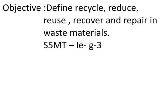Lesson 8 recycling of waste materials | PPT