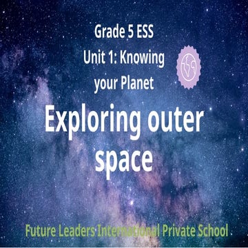 Grade 5 ESS Term 1 Lesson Exploring the outer Space | PPT