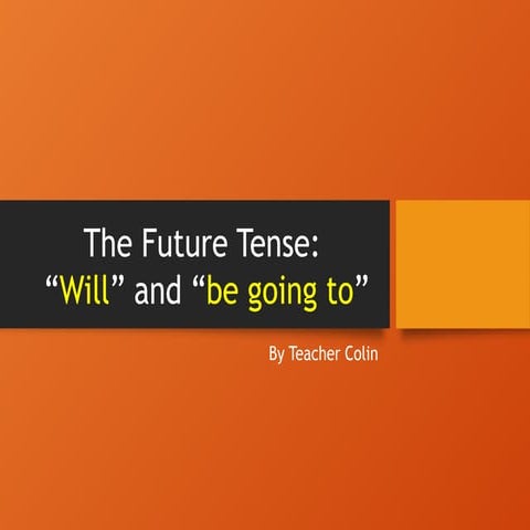 Grade 5 future ts will and going to Grammar Tutorial | PPTX