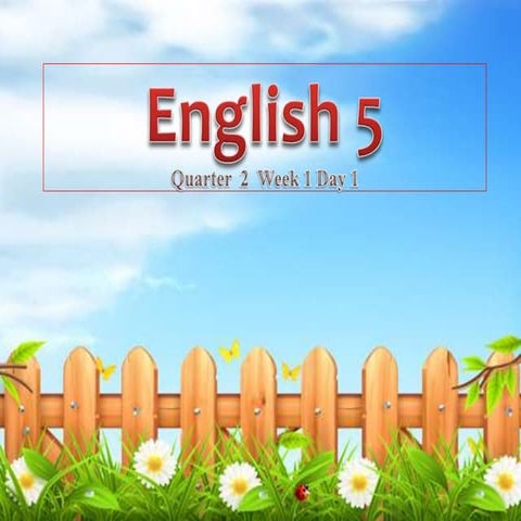 Grade 5 PPT_English_Q2_W1.pptx