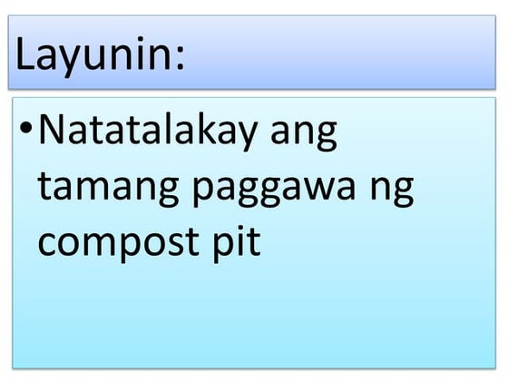 Pamamaraan sa paggawa ng compost pit | PPTX