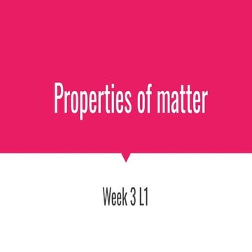 Properties of matter Lesson 1 and 2 and 3 | PDF | Physics | Science