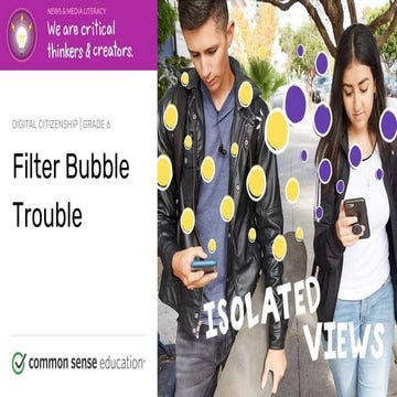 Filter Bubble Trouble - Grade six lesson | PPT