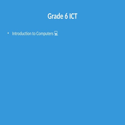 Grade_6_ICT_26_Slides_Improved_Colorful.pptx