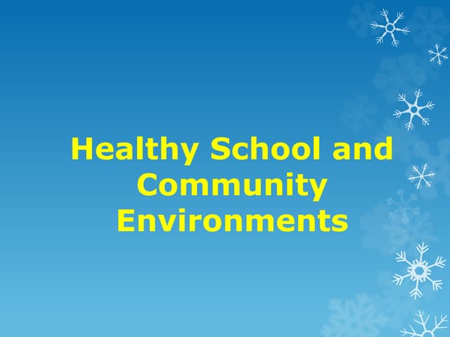 HEALTHY SCHOOL ENVIRONMENT AND SCHOOL SITE- G-7- II BPED B.pptx