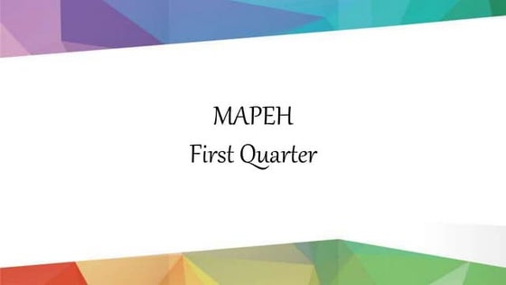 MAPEH – WEEK 2 First Quarter.pptx