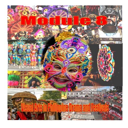 Grade 7 art lg - module 8 - q4 visual in philippine drama and festivals ...