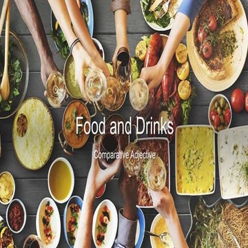 adjectives describing Food and Drinks.pptx