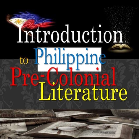 Philippine Literature during the Pre- Colonial Period | PDF