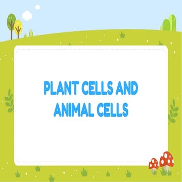 Plant and Animal Cells | PPTX