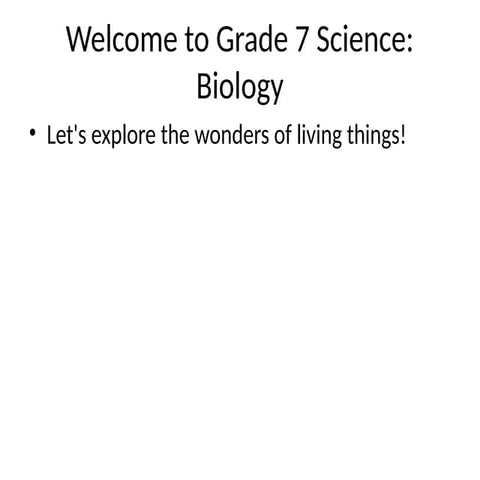 Grade7_Science_Biology.Powerpoint Presentation | PPTX