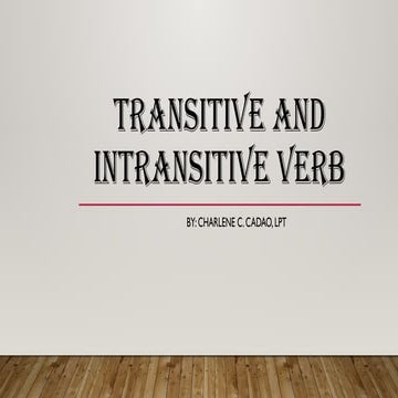 GRADE 7 TRANSITIVE and INTRANSITIVE VERB.pptx