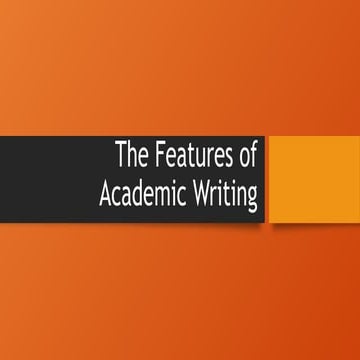 FEATURES OF ACADEMIC WRITING GRADE 7.pptx