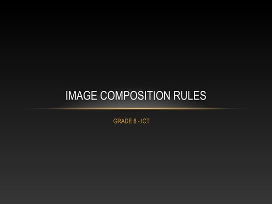20 rules of photo composition | PPTX | Photography | Arts and Crafts