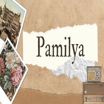Aralin : Ang Pamilya- Mapagmahal ( Loving) | PPTX