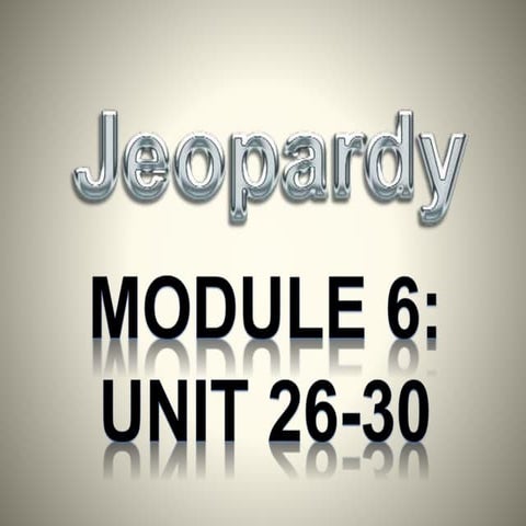 Grade 8 jeopardy module 6 | PPTX