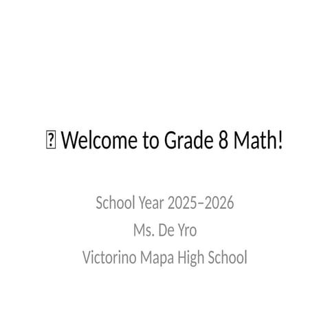 Grade_8_Math_1st_Day_Styled_Presentation (1).pptx