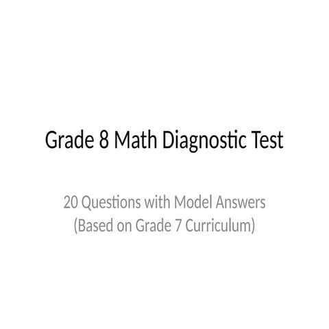 Grade8_Math_Diagnostic_Test.pptxGrade8_Math_Diagnostic_Test.pptx