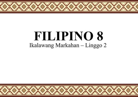 2nd Quarter DLL in Fillipino 8 -Linggo 2 | DOCX