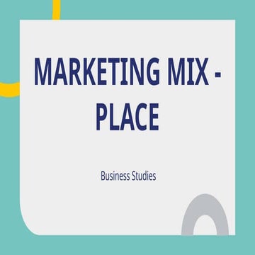 Marketing mix - place - Business studies | PPTX