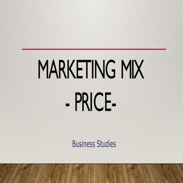 Marketing mix - price - business studies | PPTX