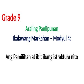 Grade 9-Q2-M4-Ang pamilihan at iba't ibang istraktura nito.pptx