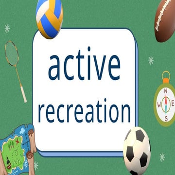 Active Recreation (Reacreational Activities) PE Quarter 4 MAPEH 9 | PPTX