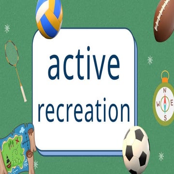 Grade 9 Physical Education IV - Active Reacreation (1).pptx