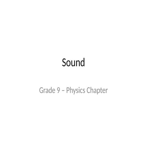 Grade9_Sound_PPT.pptx.pdfffffpptxppppppp | PPTX