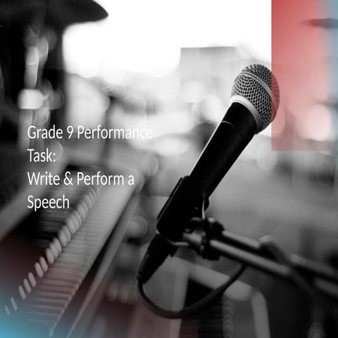 notes for this speech so the task is write and perform | PPTX