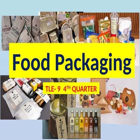 Food Packaging (Food Processing Technology) | PPTX