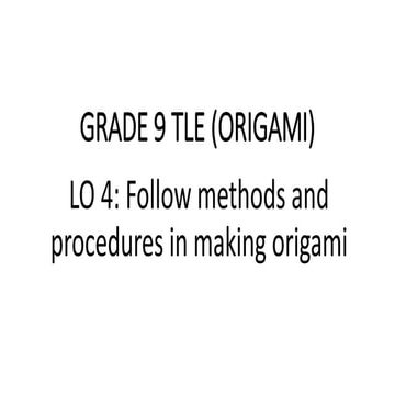 Grade 9 Tle Origami Pptx