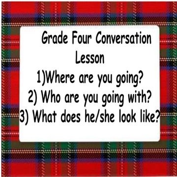 Grade Four Conversation Lesson Four | PPT