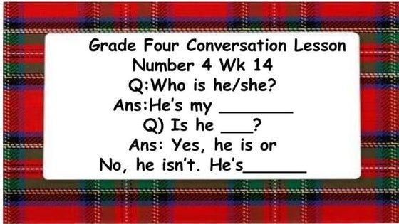 Grade Four Conversation Lesson Number Three | PPT