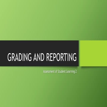 GradREPORTING GRADING-AND-REPORTING.pptx