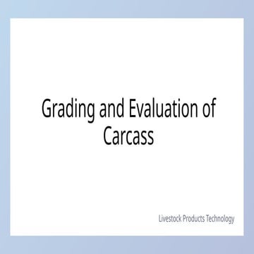 The Grading and Evaluation of Carcass.pptx