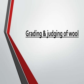 Grading and judging of wool | PPTX
